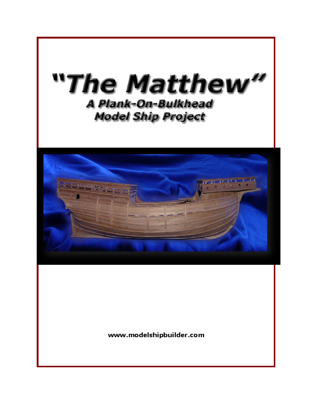 The Matthew Proyect - Construccion de modelo Naval - 2 When asked if I ...