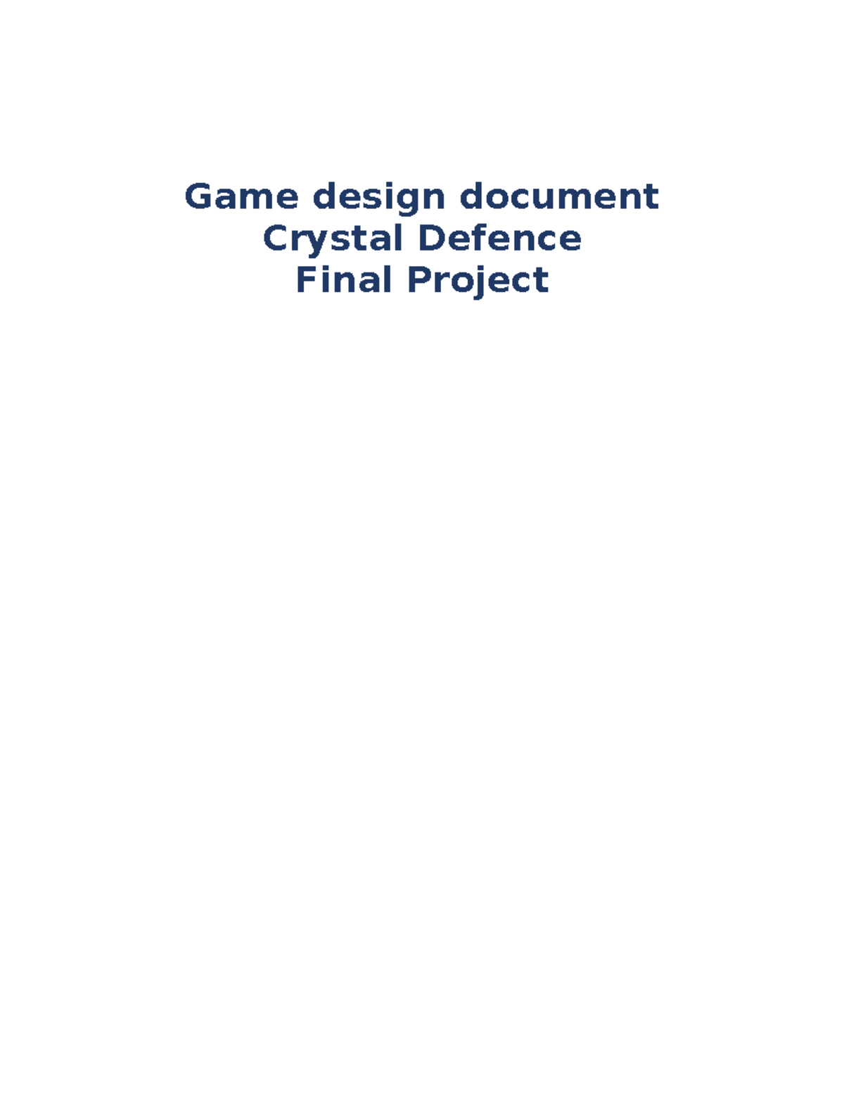 Game Software Engineering - Game design document Crystal Defence Final ...