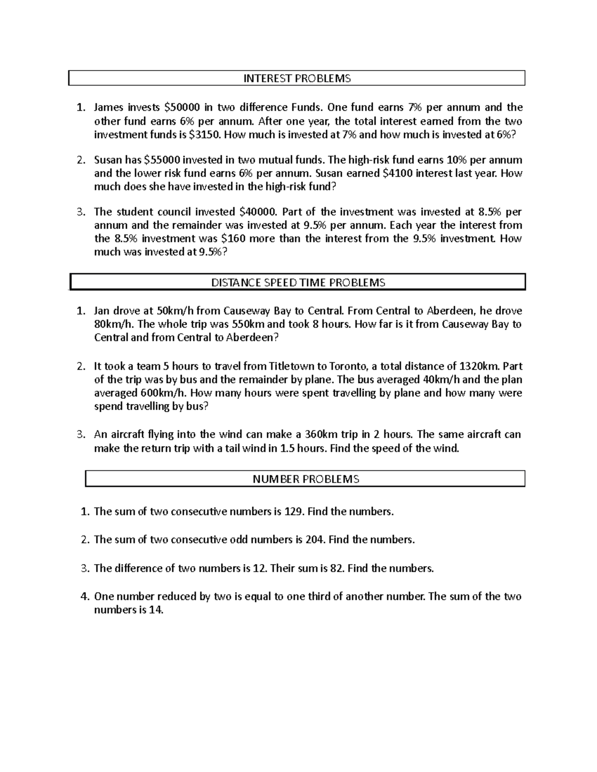WORD PROBLEMS PART 2 - INTEREST PROBLEMS 1. James invests $50000 in two ...