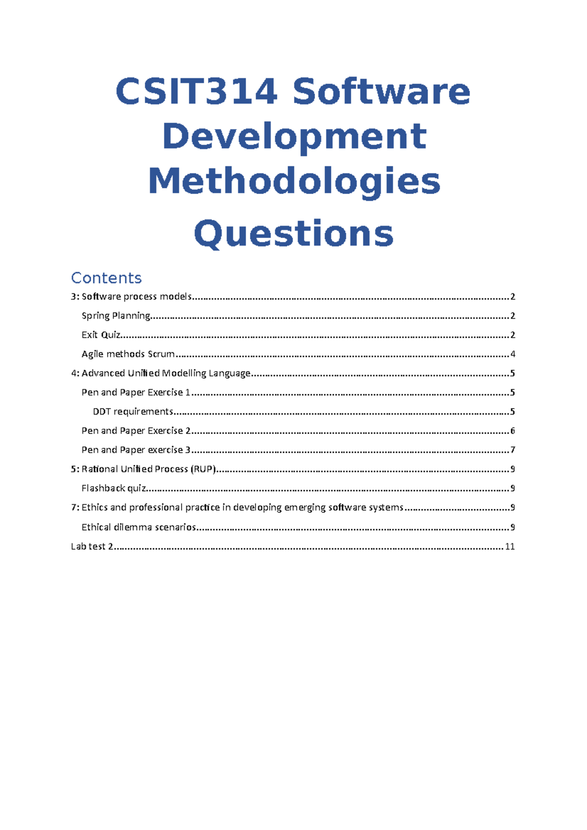 Questions - CSIT314 Software Development Methodologies Questions Contents 3: Software process ...