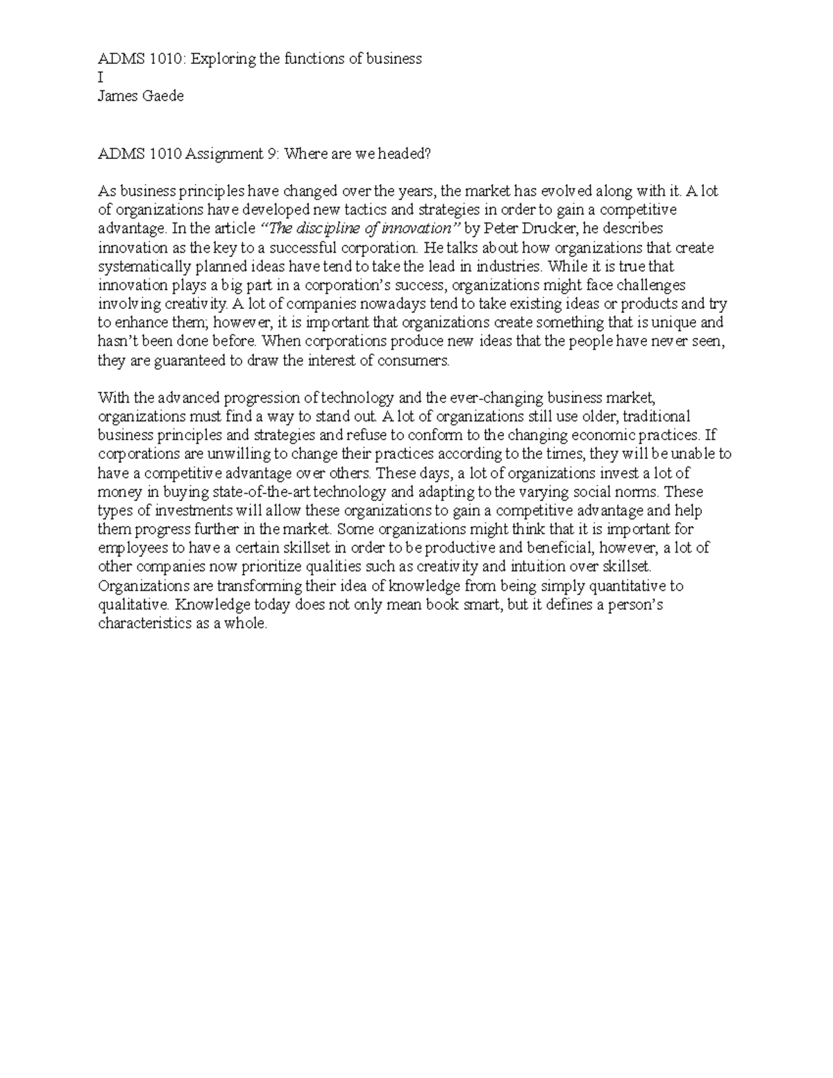 ADMS 1010 Assignment 9 - ADMS 1010: Exploring the functions of business I James Gaede ADMS 1010 ...
