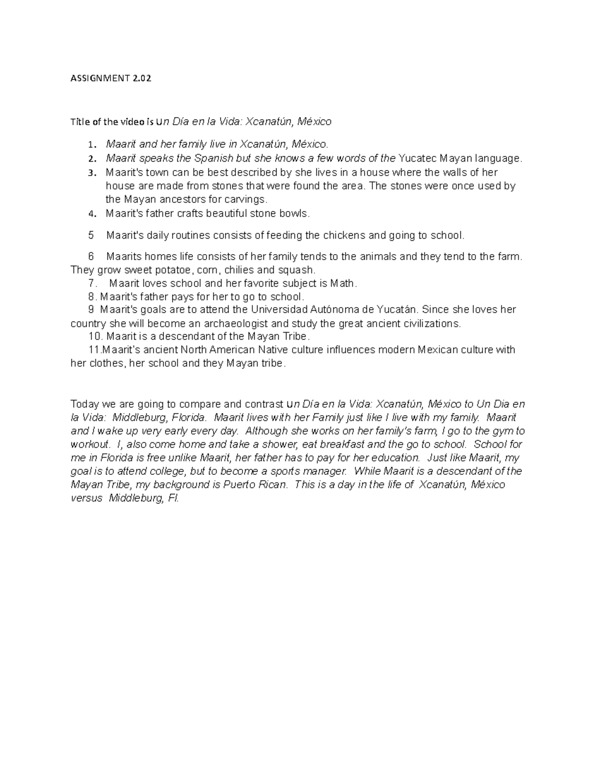 Marcus assignment 2 - Comparing and contrasting where I currently live to Mexico - ASSIGNMENT 2 ...