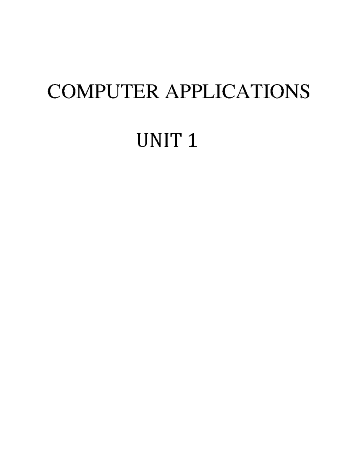 Computer Application JRD - COMPUTER APPLICATIONS UNIT 1 Table of ...