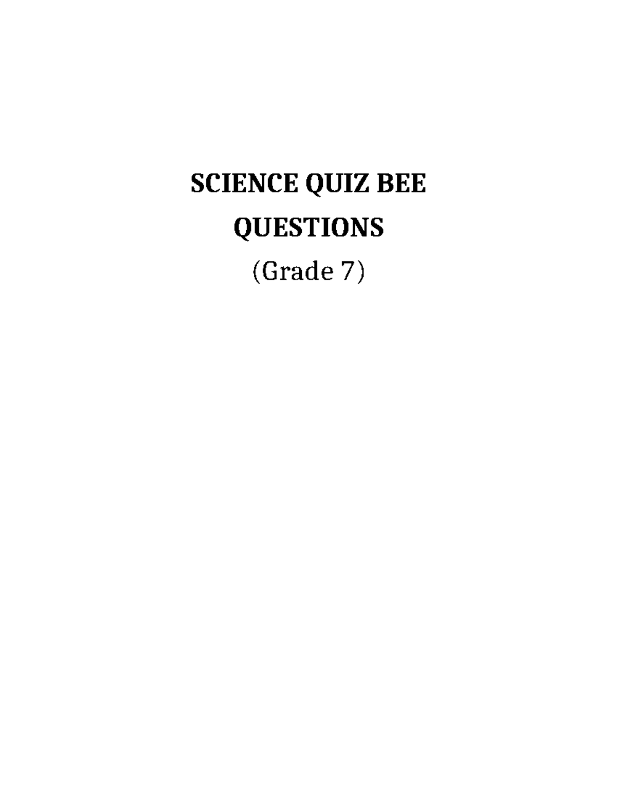 Science QUIZ BEE Questions ( Grade 7) - SCIENCE QUIZ BEE QUESTIONS (Grade 7) EASY ROUND Which of ...