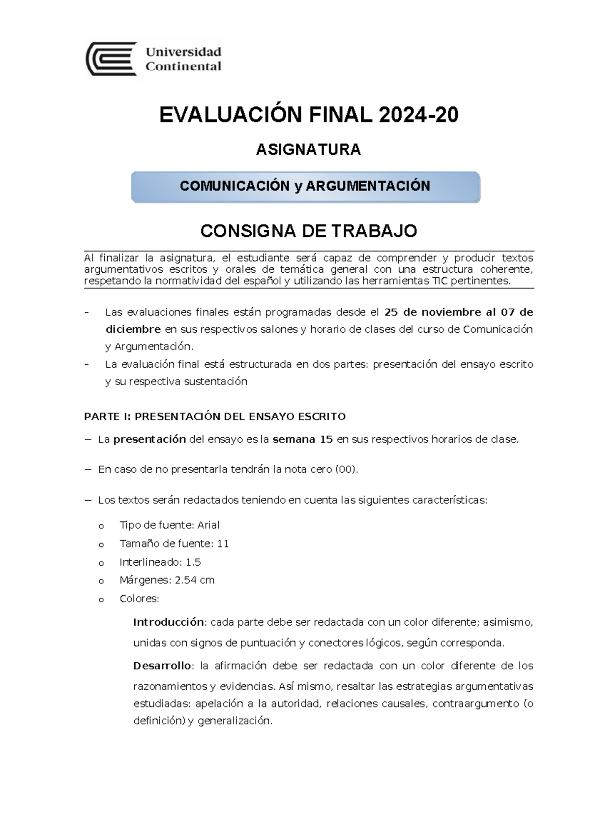Consigna para la evaluación final 2024-20 - EVALUACIÓN FINAL 2024- ASIGNATURA CONSIGNA DE ...
