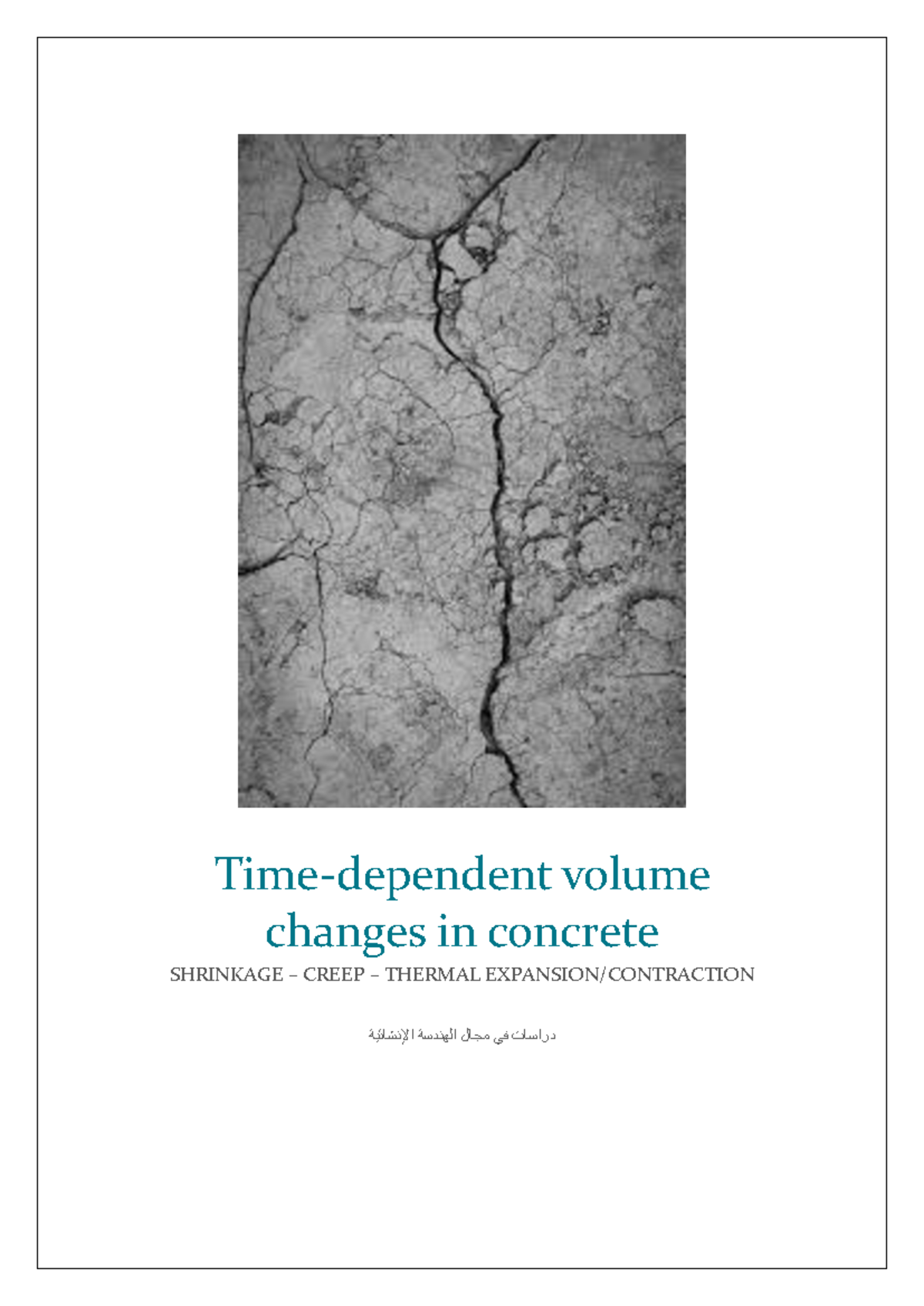Report on Time-dependent volume changes in concrete - Time-dependent ...