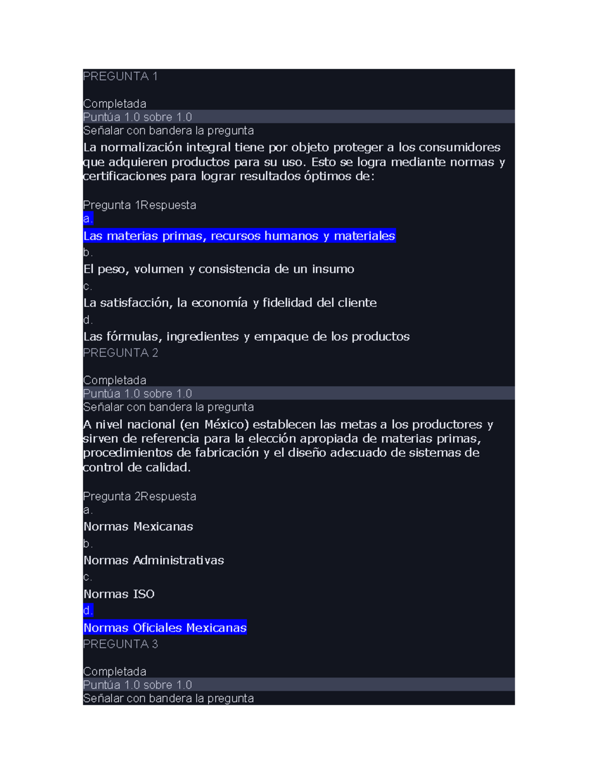 Examen 1 normas y control de calidad - PREGUNTA 1 Completada Puntúa 1 sobre 1. Señalar con ...