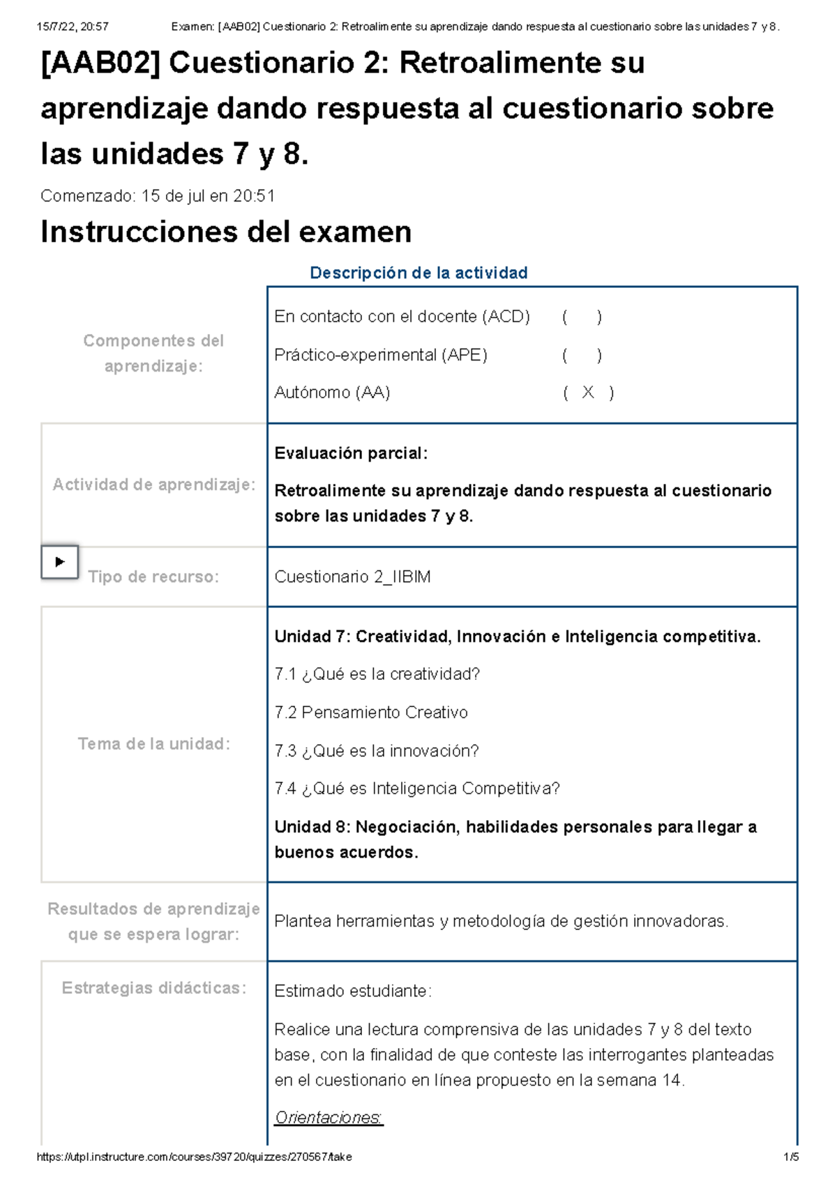 Examen [AAB02] Cuestionario 2 Retroalimente su aprendizaje dando respuesta al cuestionario sobre ...