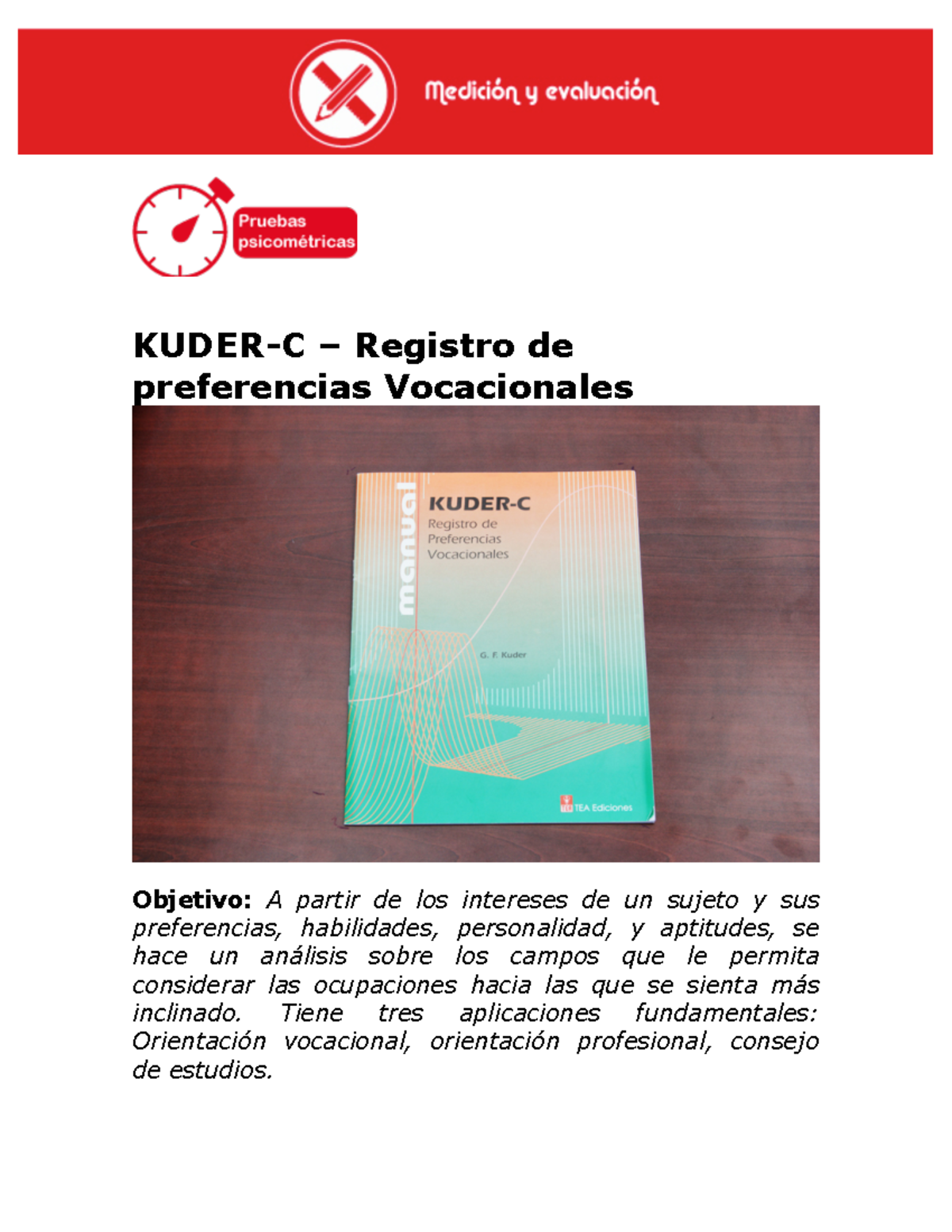 15 kuder - KUDER-C – Registro de preferencias Vocacionales Objetivo: A partir de los intereses ...