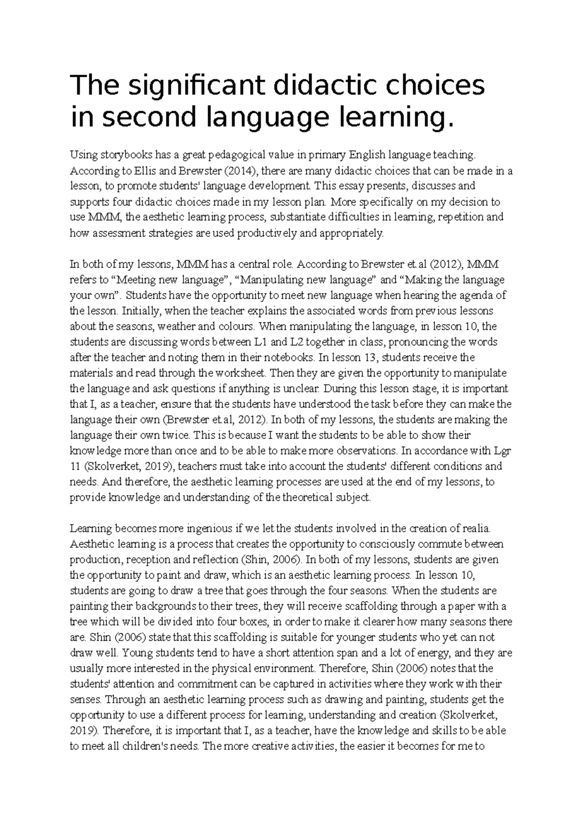 Critical Reflective Essay - The significant didactic choices in second ...