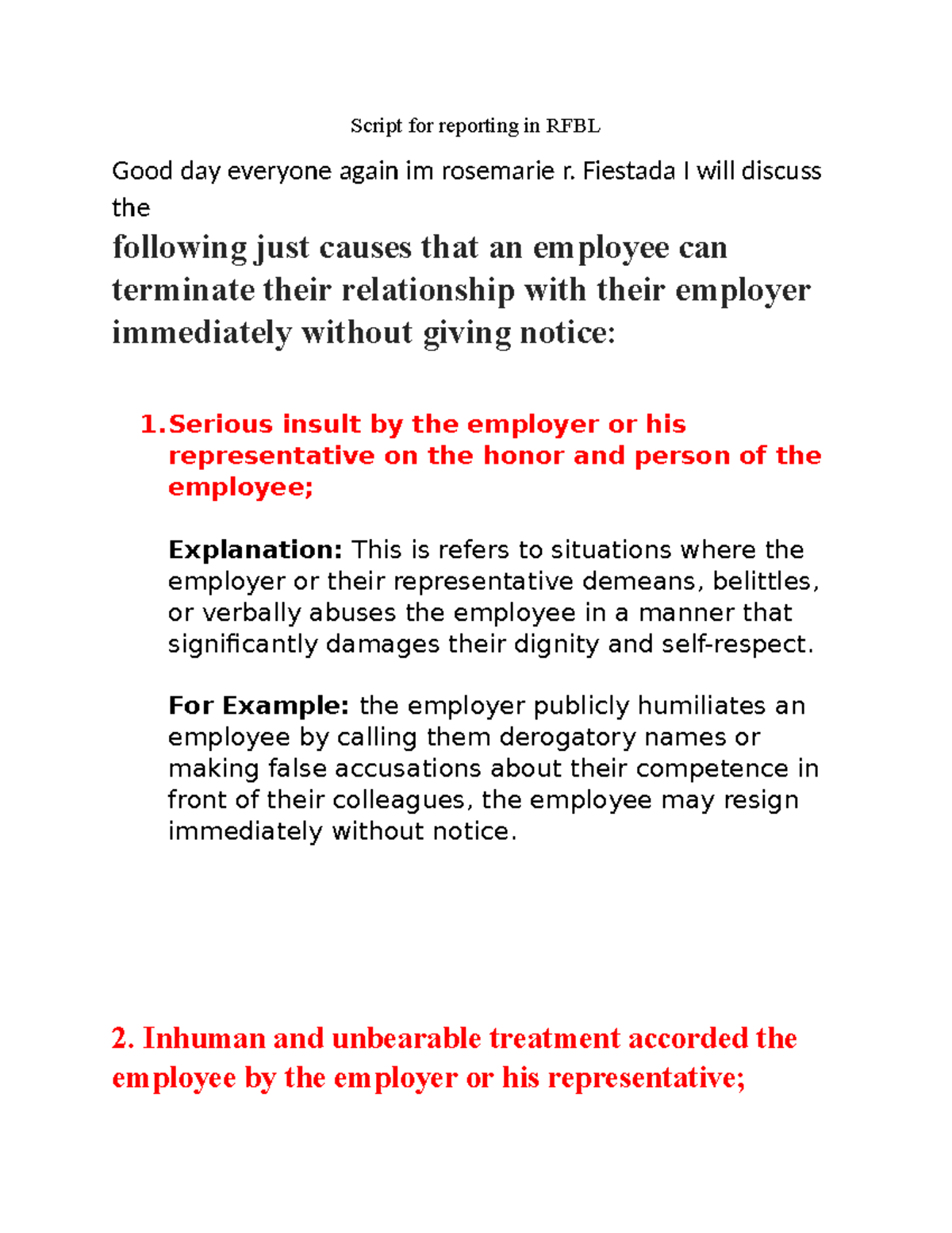 Script for reporting in RFBL - Fiestada I will discuss the following ...