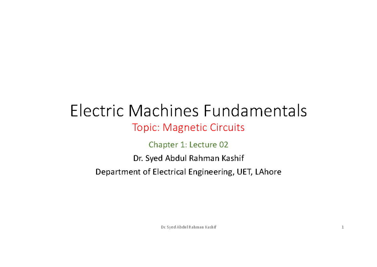 EMF Lecture 02 - Electric Machines Fundamentals Topic: Magnetic ...