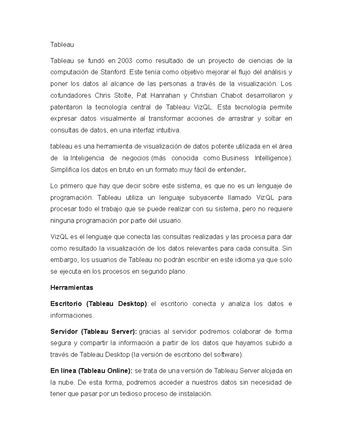 Tableau resumen - tableu - Tableau Tableau se fundó en 2003 como ...