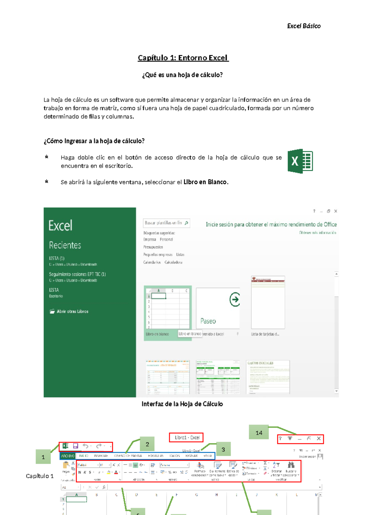 Capítulo 1 Entorno - Excel - Capítulo 1: Entorno Excel ¿Qué es una hoja de cálculo? La hoja de ...