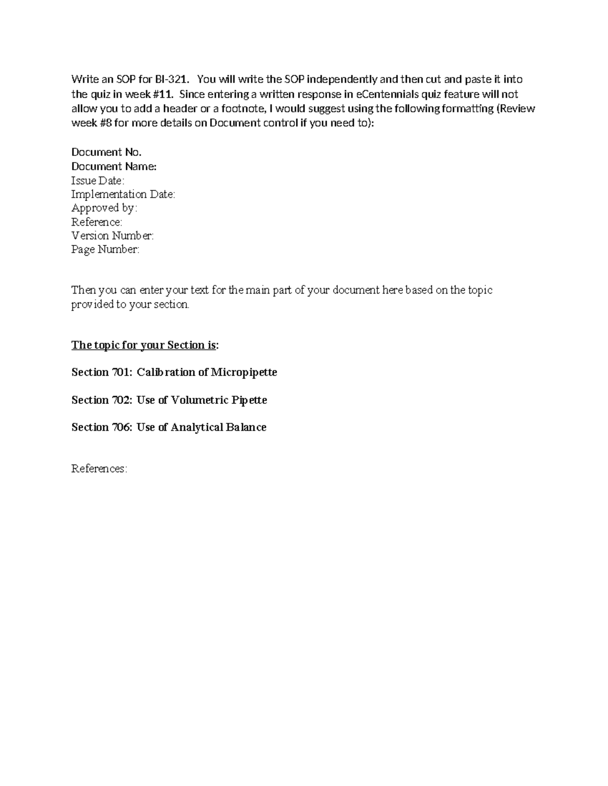 SOP for week #11 Quiz Sections 701,702,706 - Write an SOP for BI-321 ...