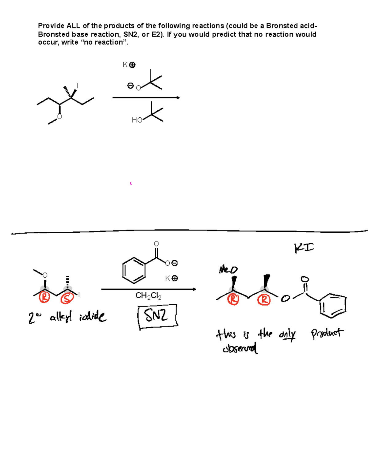 CH221 - PS7 - Partial Answer Key - Provide ALL of the products of the following reactions (could ...
