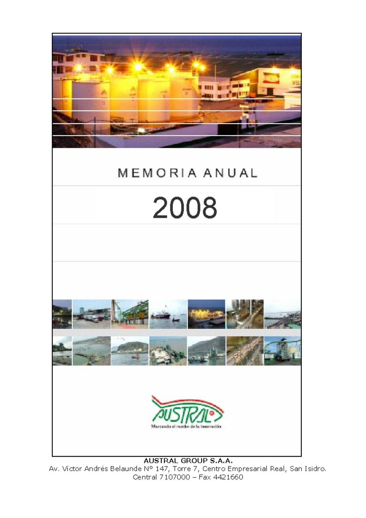 Memoria Anual Austral 2008- Final - AUSTRAL GROUP S.A. Av. Víctor ...