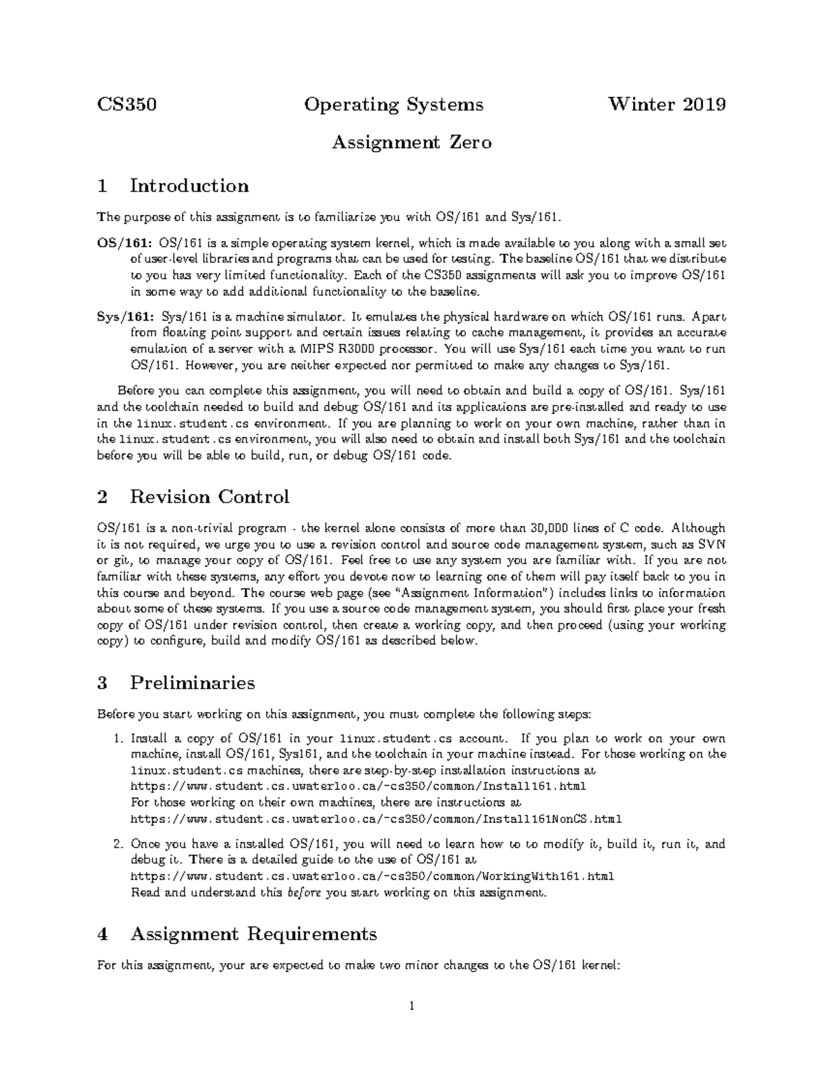 A0 - A0 assignment - CS350 Operating Systems Winter 2019 Assignment Zero 1 Introduction The ...