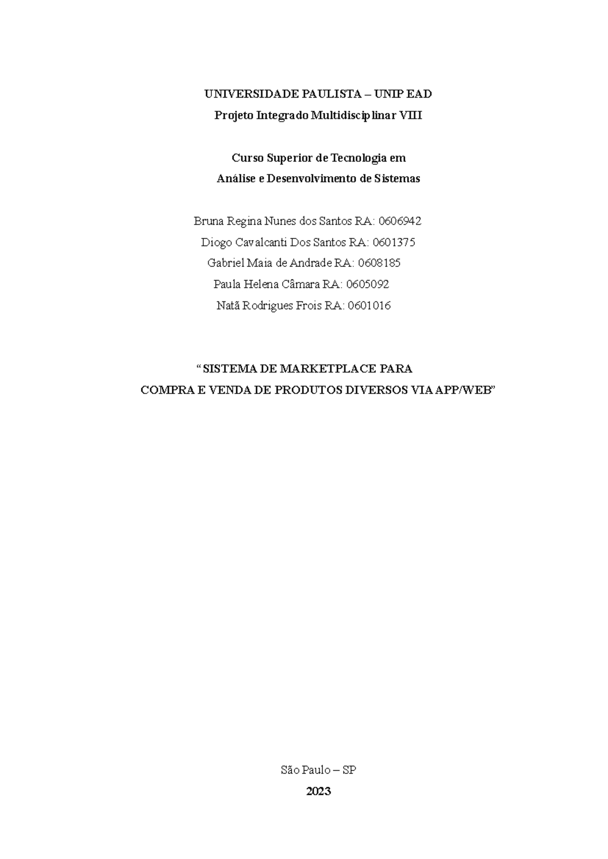 PIM VIII - UNIVERSIDADE PAULISTA – UNIP EAD Projeto Integrado ...