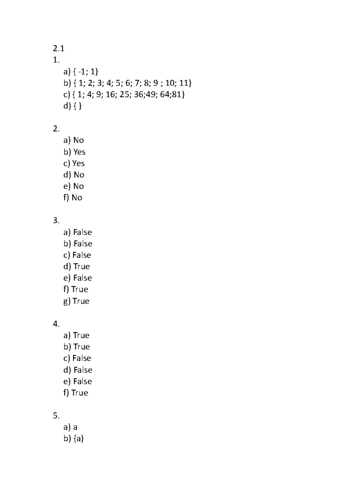 đáp án mad101 chap2 - 2. 1. a) { -1; 1} b) { 1; 2; 3; 4; 5; 6; 7; 8; 9 ; 10; 11} c) { 1; 4; 9 ...