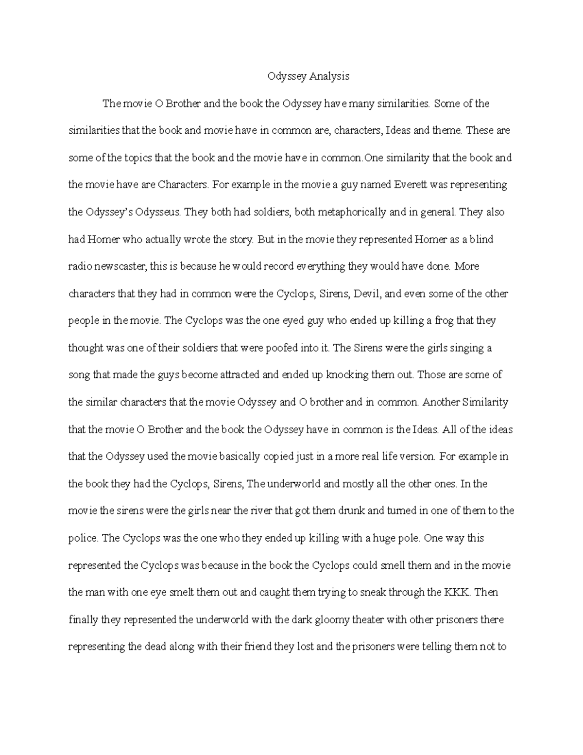 Analysis of the Odyssey - Odyssey Analysis The movie O Brother and the ...