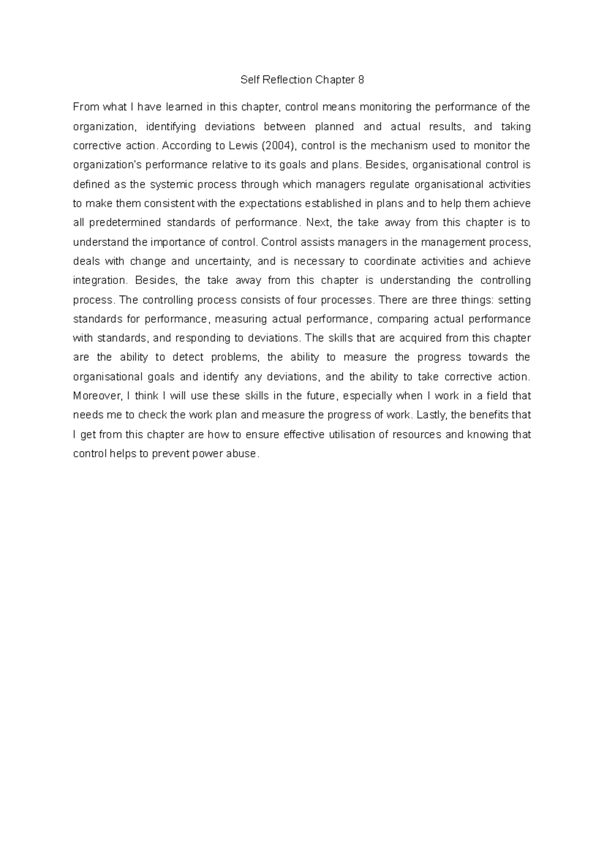 Self Reflection Chapter 8 - According to Lewis (2004), control is the ...