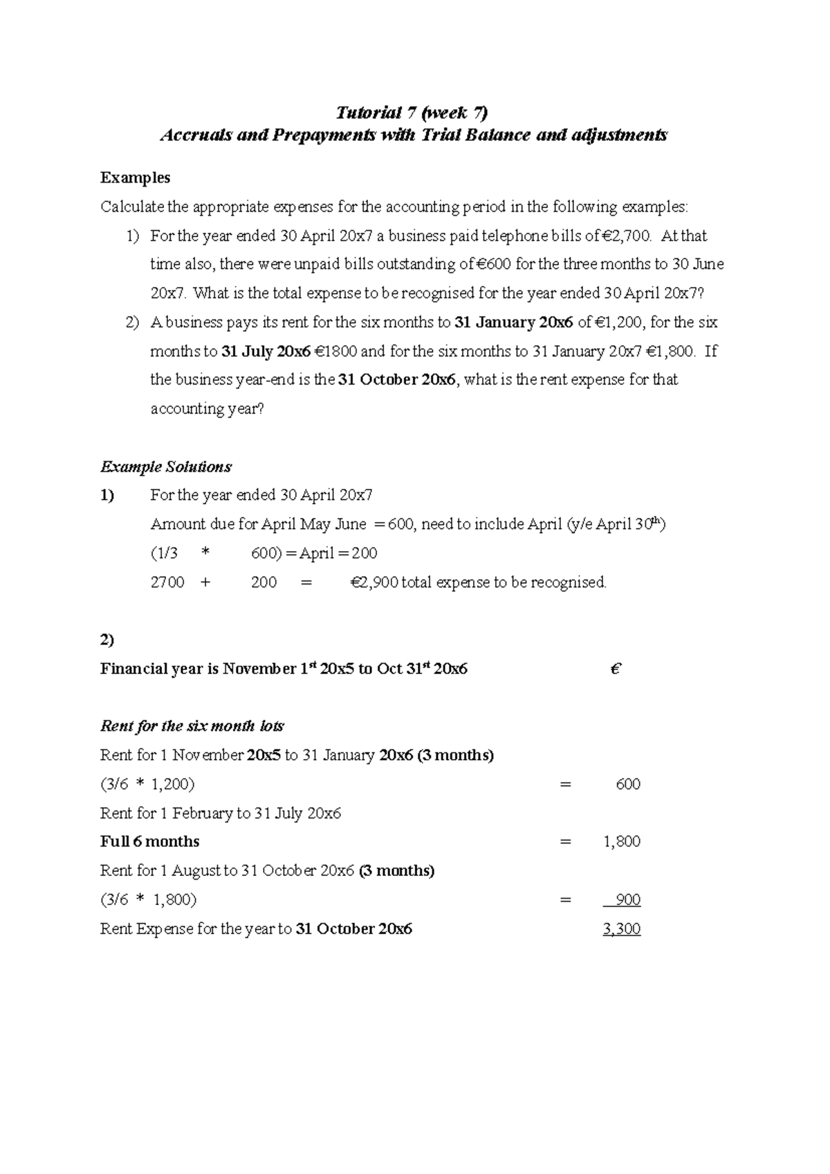 AC4001 Tutorial 7 Week 7 with Kelly qn - Tutorial 7 (week 7) Accruals and Prepayments with Trial ...