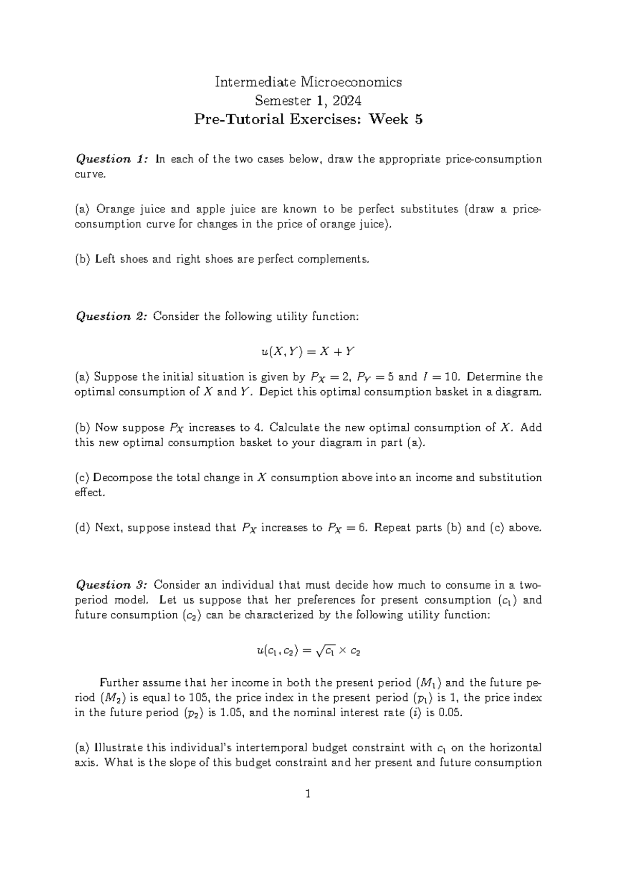 Pre Tute Wk05 IM 2024 - Intermediate Microeconomics Semester 1, 2024 Pre-Tutorial Exercises ...