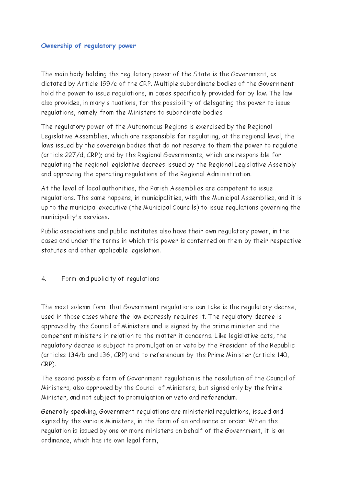 Ownership of regulatory power 8 - Multiple subordinate bodies of the ...