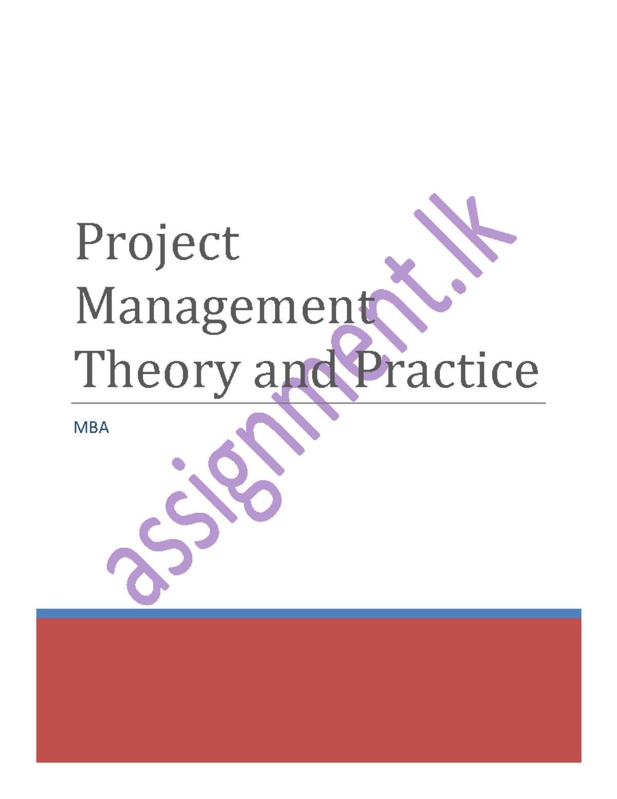 Project Management Theory and Practice - MBA 7023 - Project Management ...