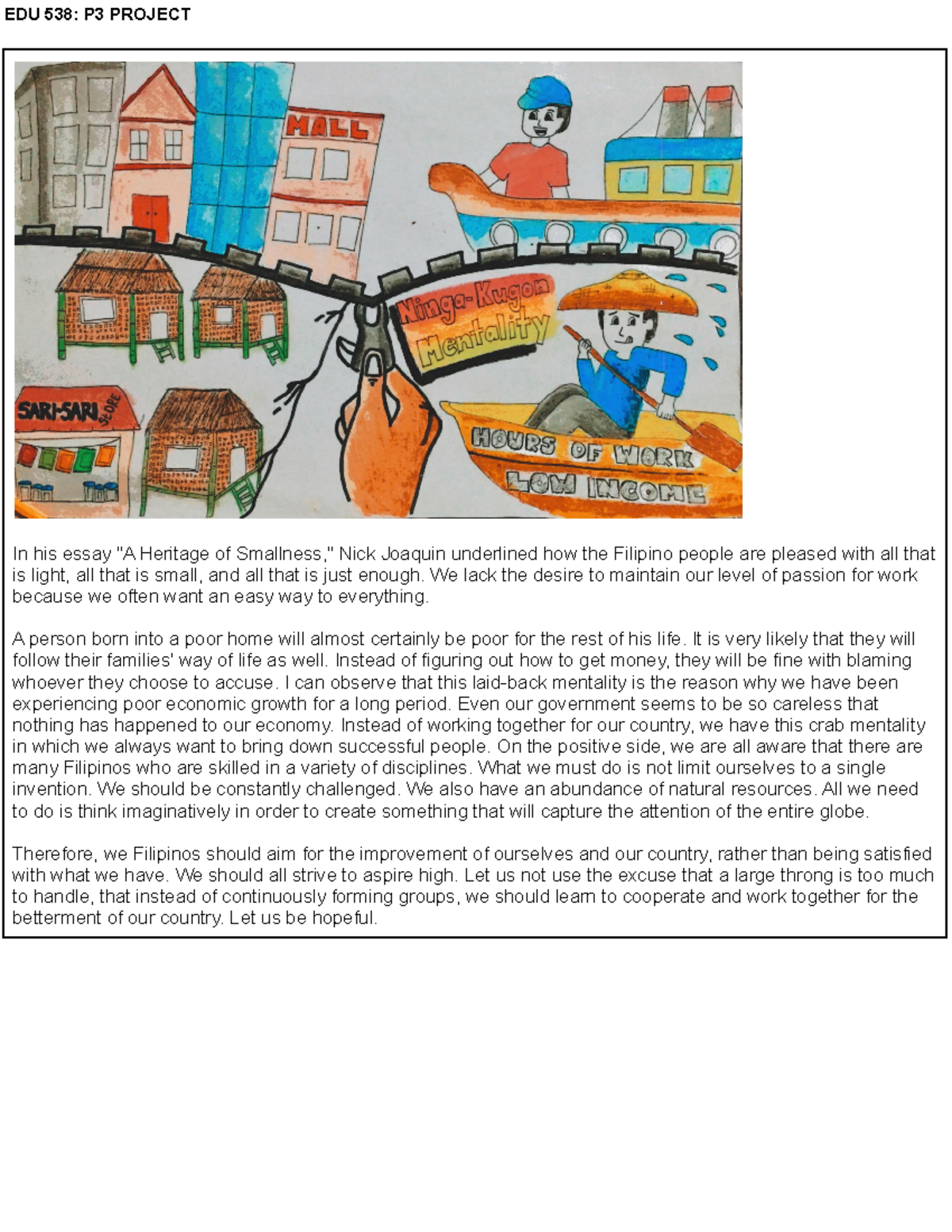 EDU 538 P3 Project - EDU 538: P3 PROJECT In his essay "A Heritage of ...