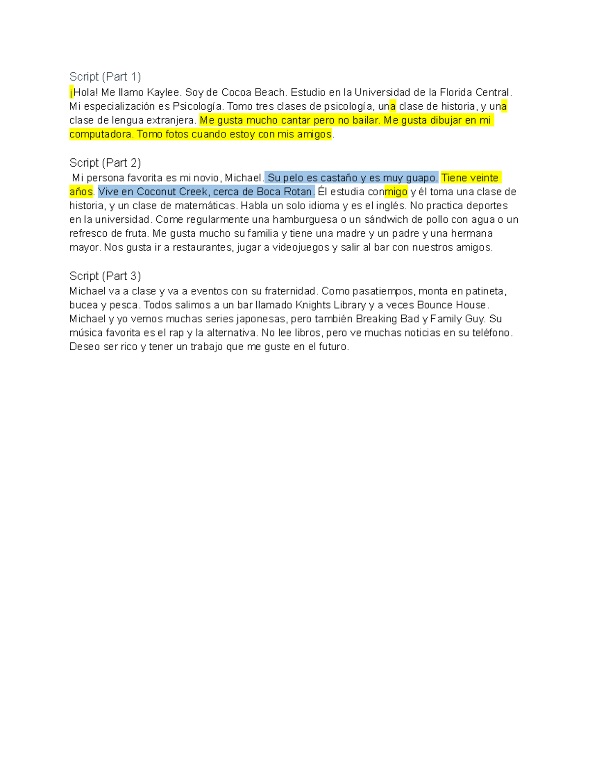 Script Part 3 - ddd - Script (Part 1) ¡Hola! Me llamo Kaylee. Soy de ...
