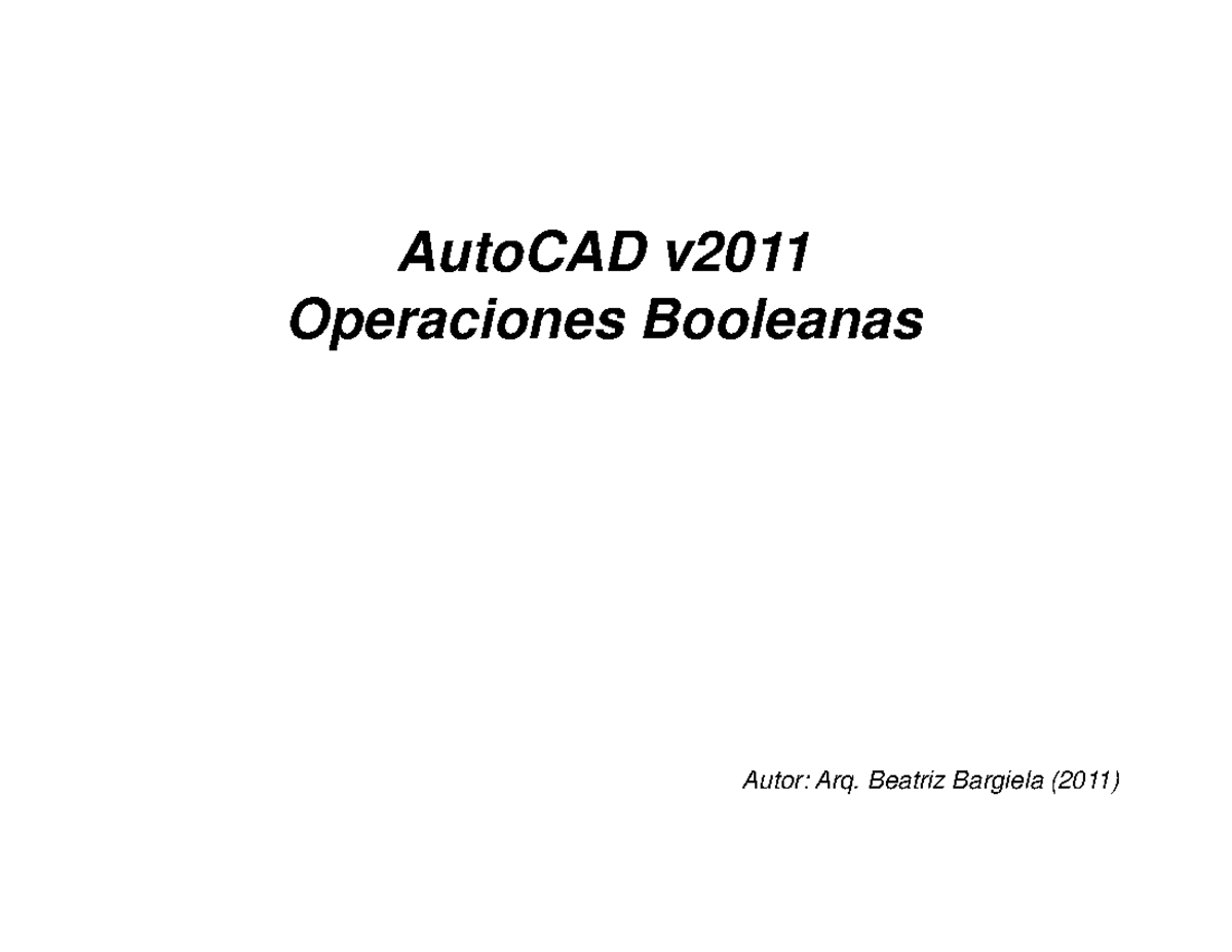 Clase 3 Operaciones booleanas - AutoCAD v2011 Operaciones Booleanas ...