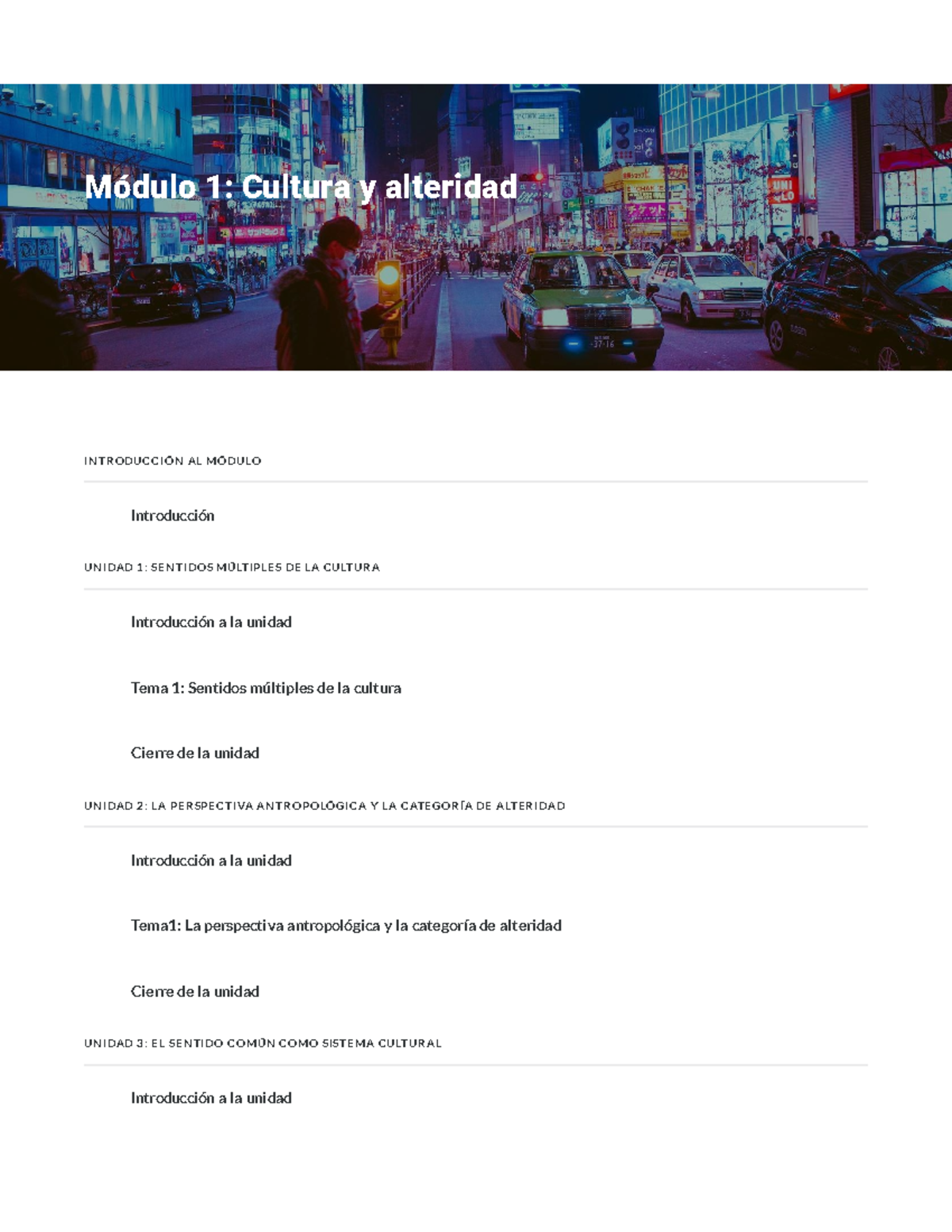 Modulo-1-1 - modulo 1 - IN TR ODUCCIÓN AL MÓDULO UN IDAD 1: SEN TIDOS MÚLTIPLES DE LA CULTUR A ...