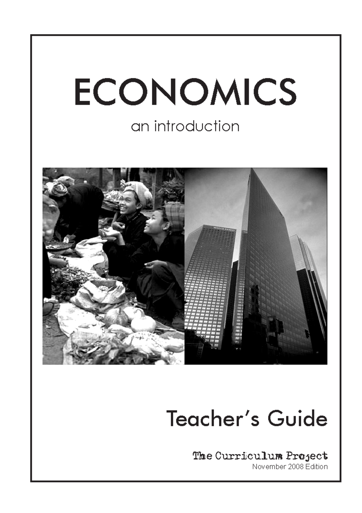 Economics module teacher - ECONOMICS an introduction Teacherís Guide ...
