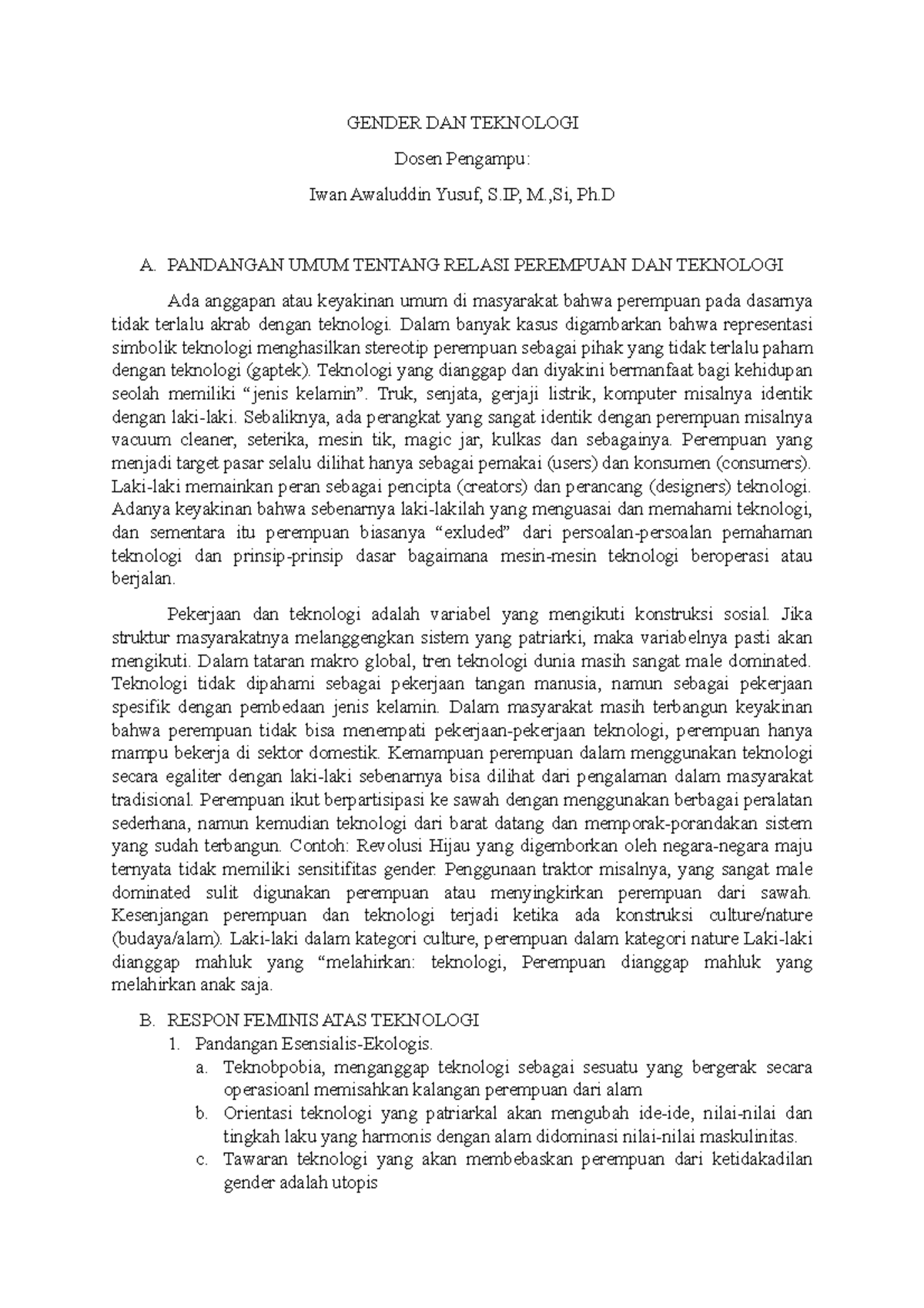 TKEM Gender DAN Teknologi - GENDER DAN TEKNOLOGI Dosen Pengampu: Iwan Awaluddin Yusuf, S, M.,Si ...