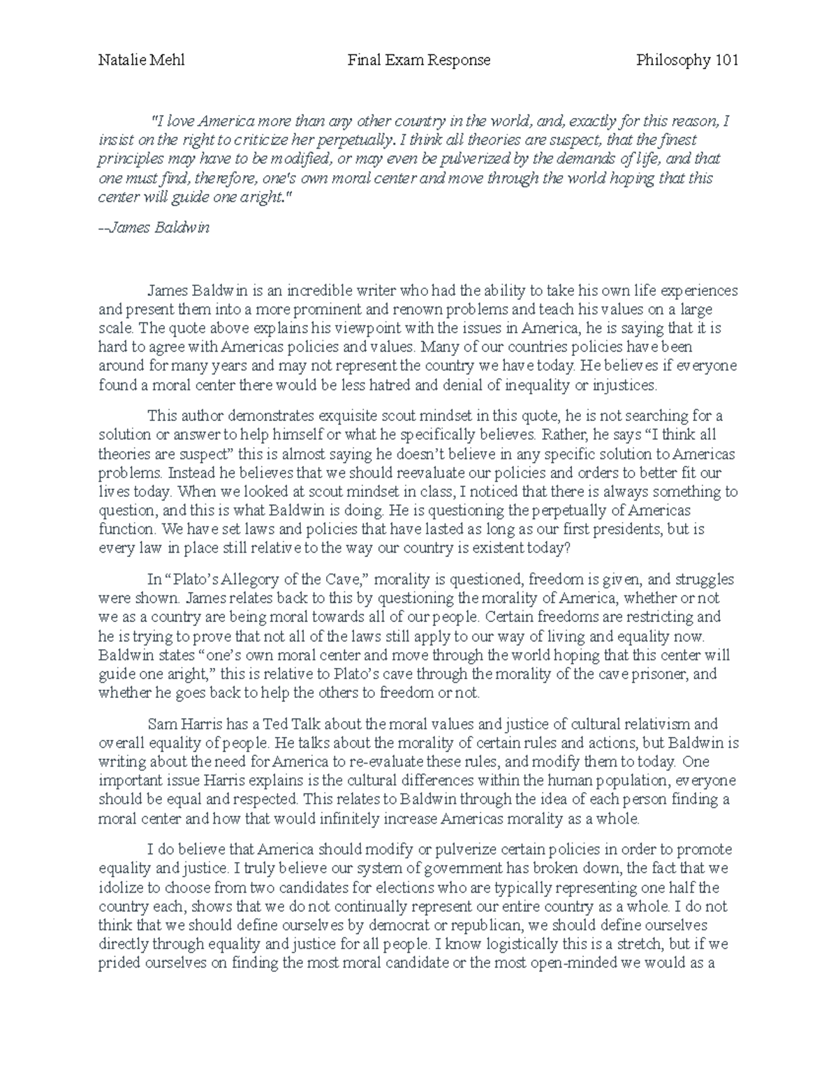 Philosophy final - Natalie Mehl Final Exam Response Philosophy 101 "I ...