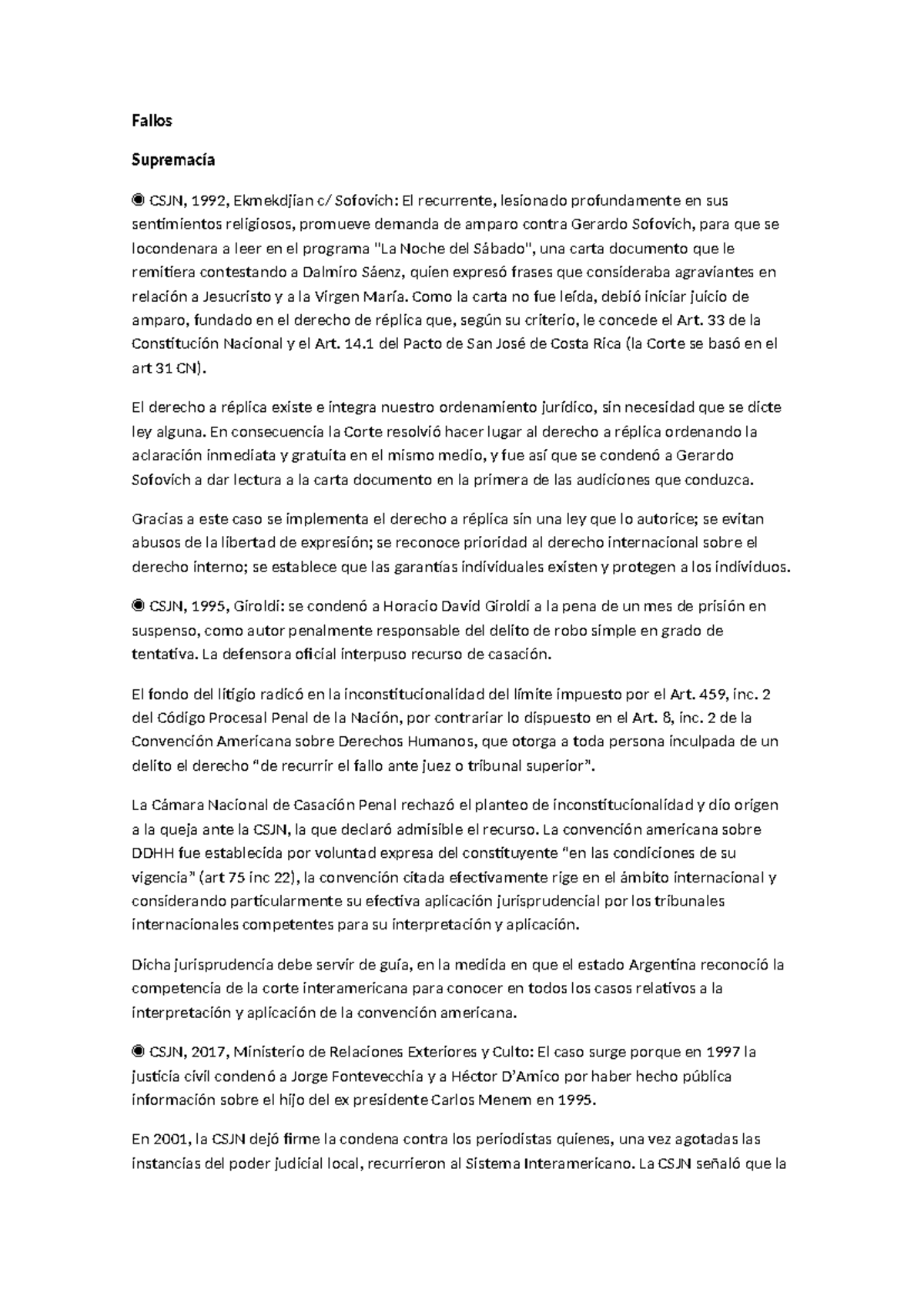 Fallos - Fallos Supremacía CSJN, 1992, Ekmekdjian c/ Sofovich: El recurrente, lesionado - Studocu