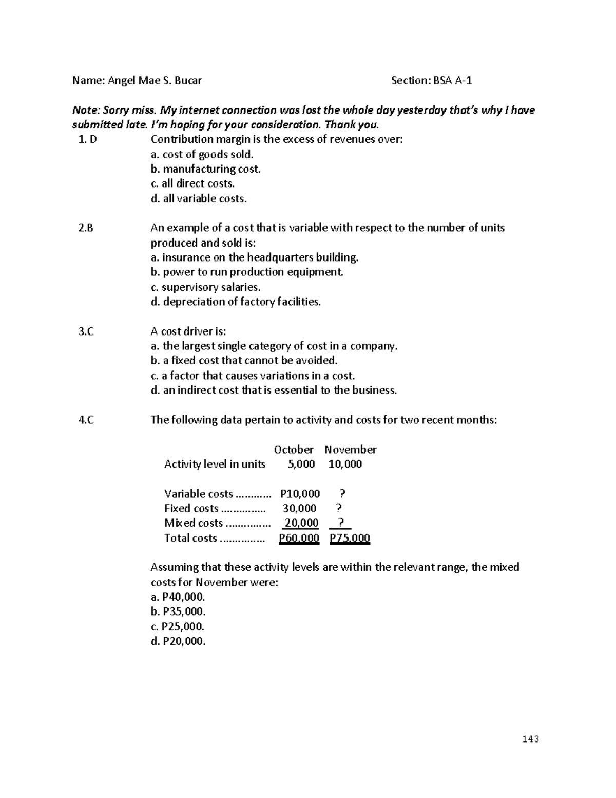 Assignment in BSA - Name: Angel Mae S. Bucar Section: BSA A- 1 Note: Sorry miss. My internet ...