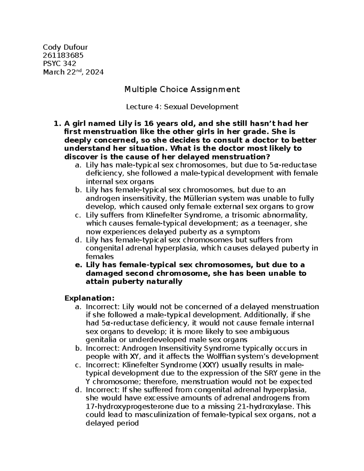 Multiple Choice Questions - Cody Dufour 261183685 PSYC 342 March 22nd ...