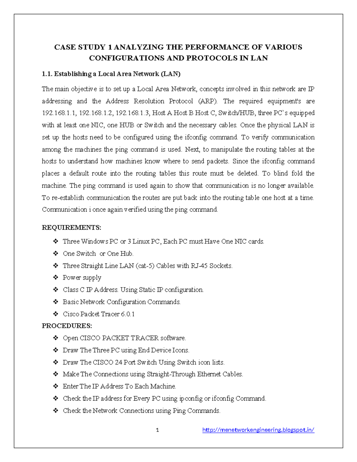 Computer networks - CASE STUDY 1 ANALYZING THE PERFORMANCE OF VARIOUS CONFIGURATIONS AND ...