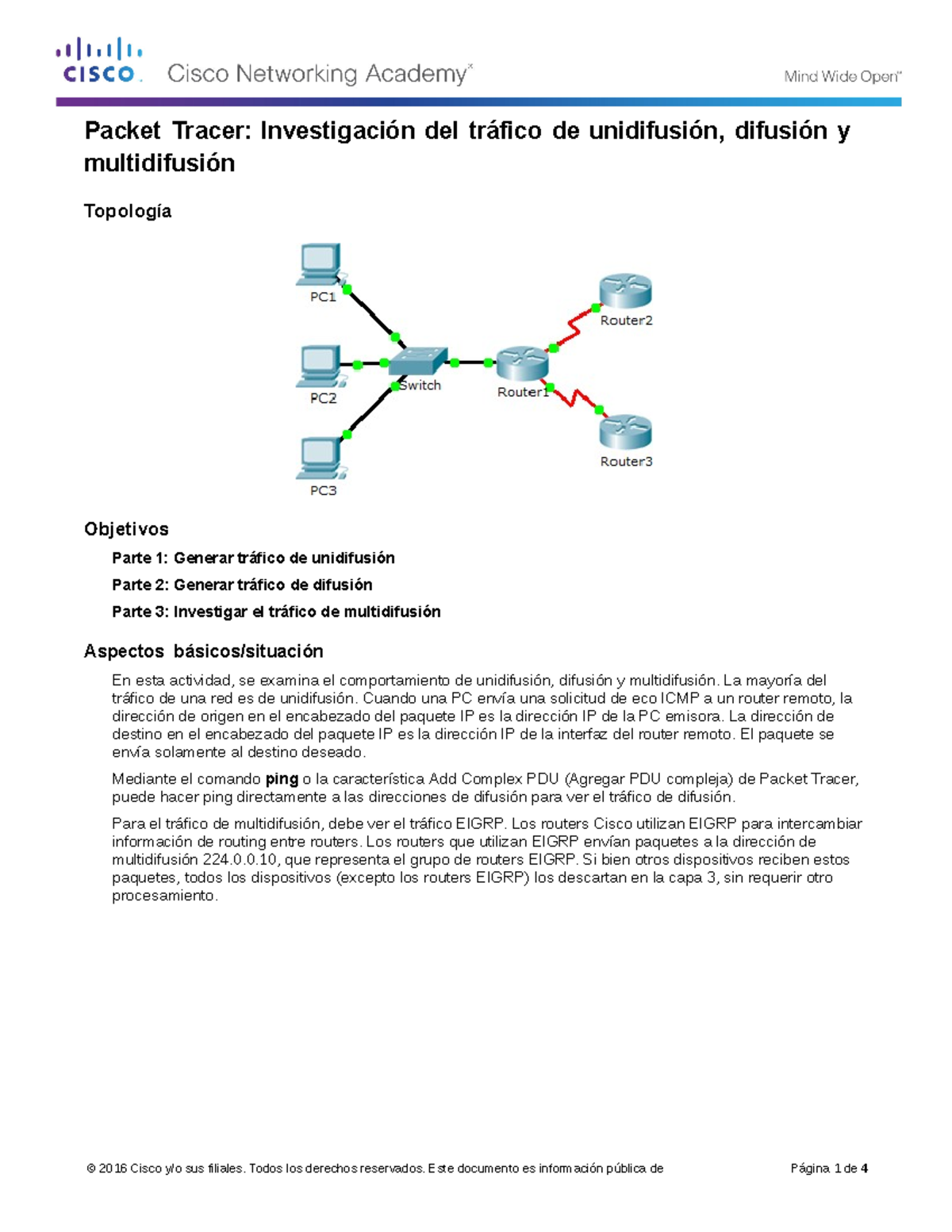 7.1.3.8 Packet Tracer - Investigate Unicast, Broadcast, and Multicast ...