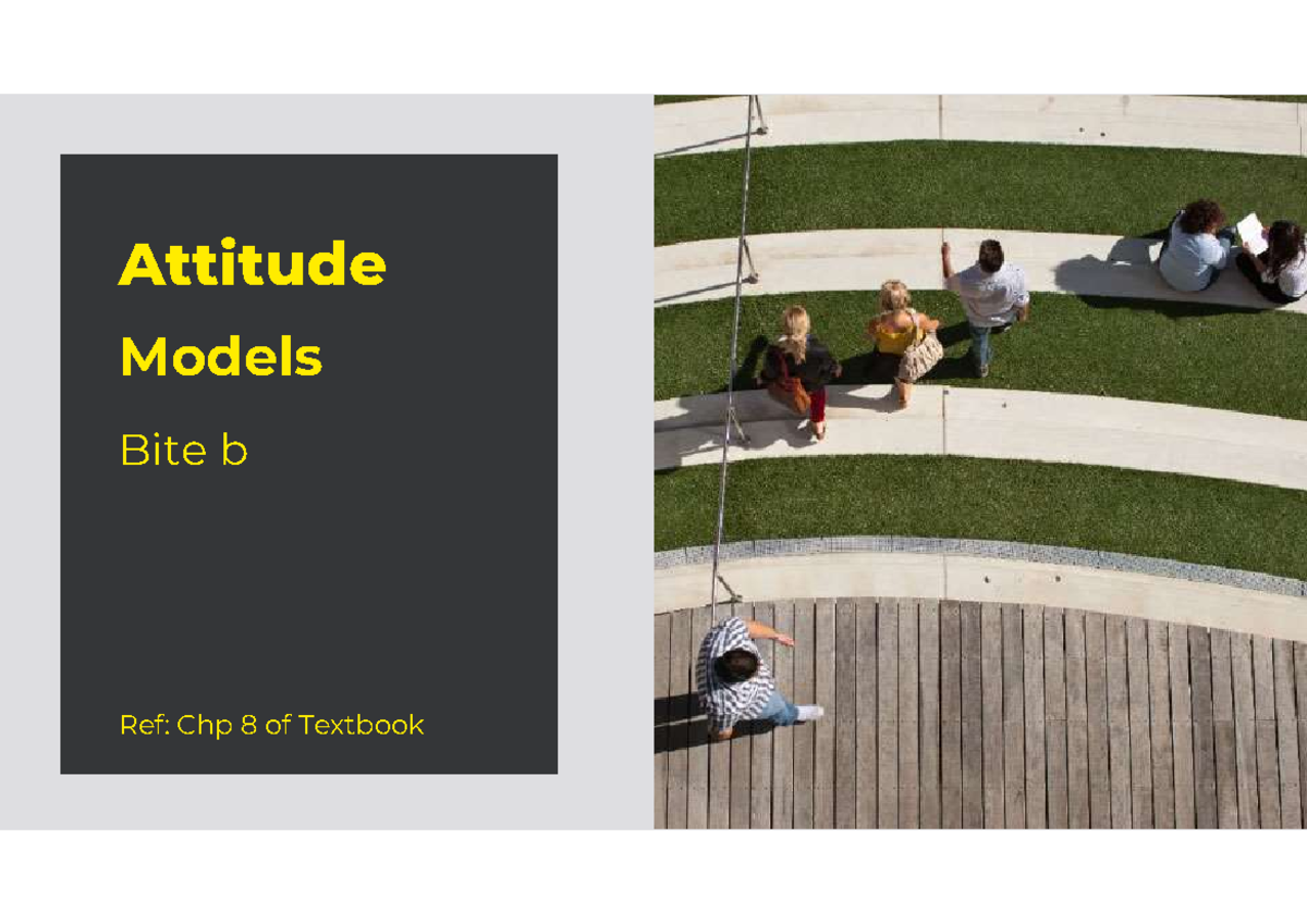 Lecture Bite 6b Attitude Models - Attitude Models Bite b Ref: Chp 8 of ...