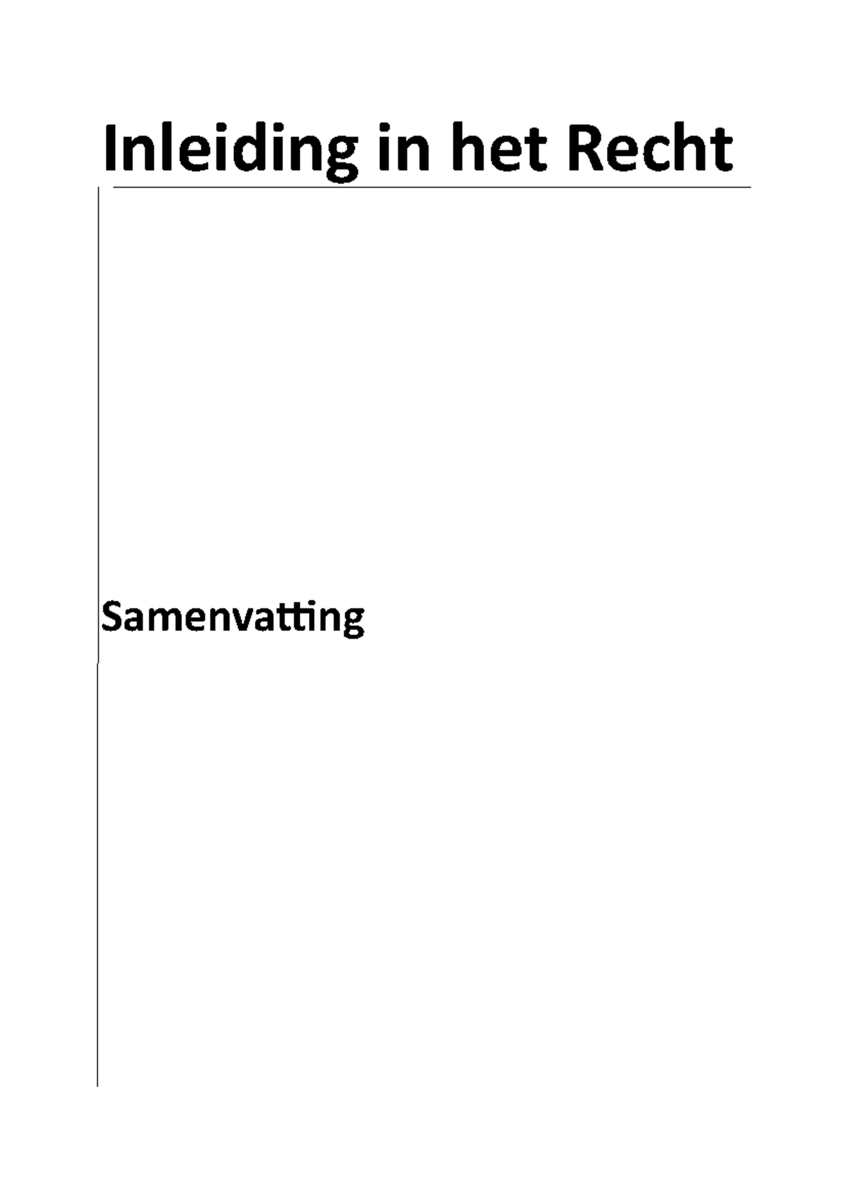 Inleiding recht samenvatting - Inleiding in het Recht Samenvatting Deel ...