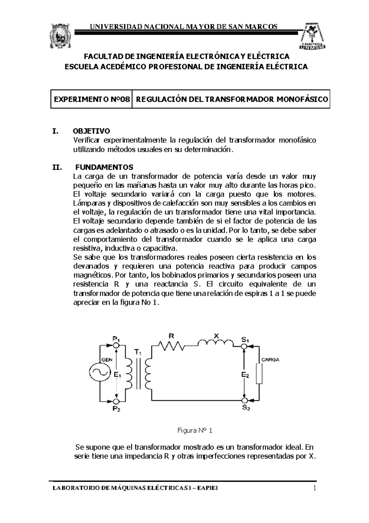 GUIA N°08 - Experimento N°08 - Regulacion DEL Transformador Monofasico - FACULTAD DE INGENIERÍA ...