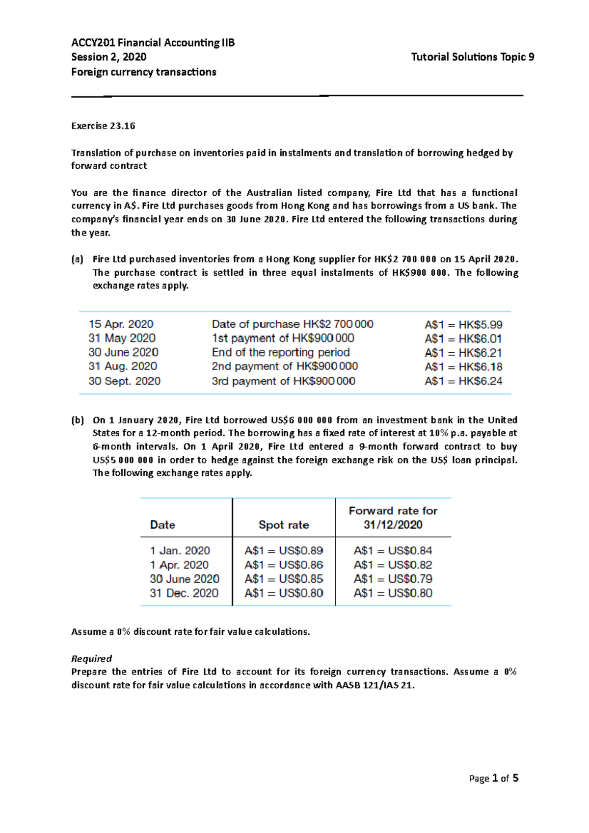 ACCY201 Tutorial Exercise 23.16 - Session 2, 2020 Tutorial Solutions ...
