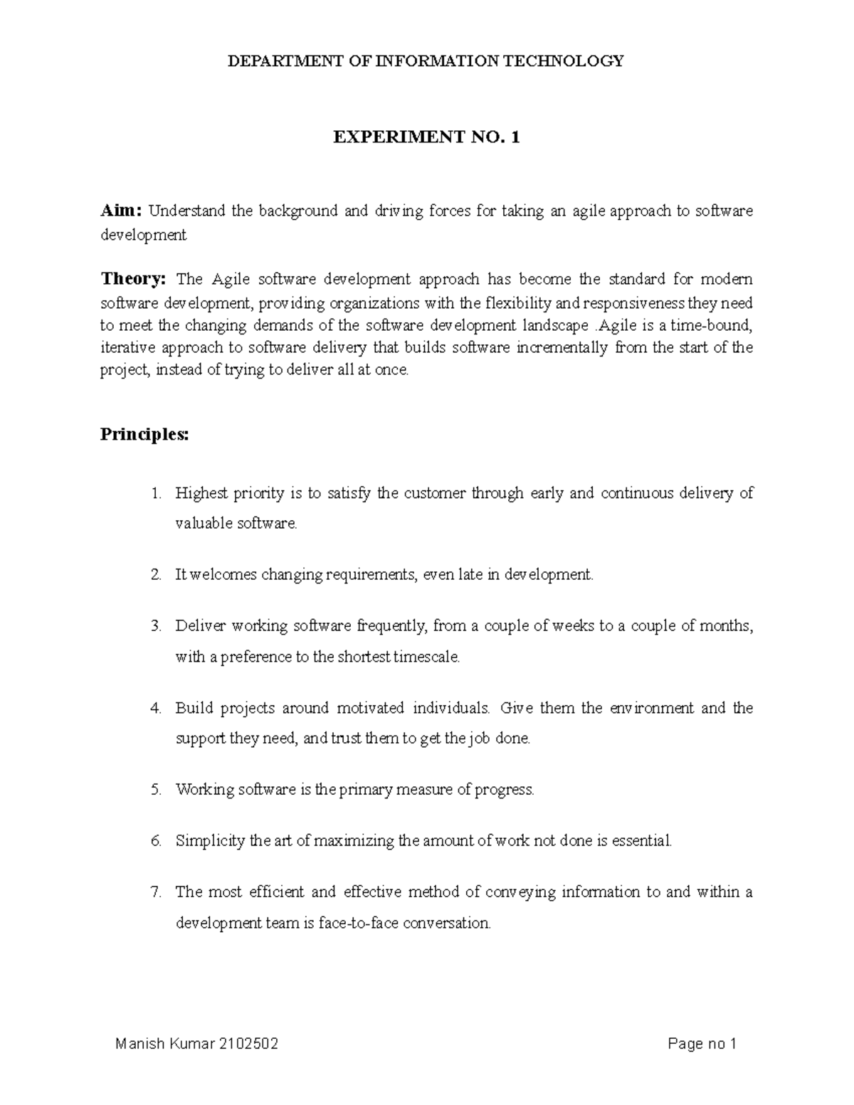 Agile 1 - Practical 1 - EXPERIMENT NO. 1 Aim: Understand the background and driving forces for ...