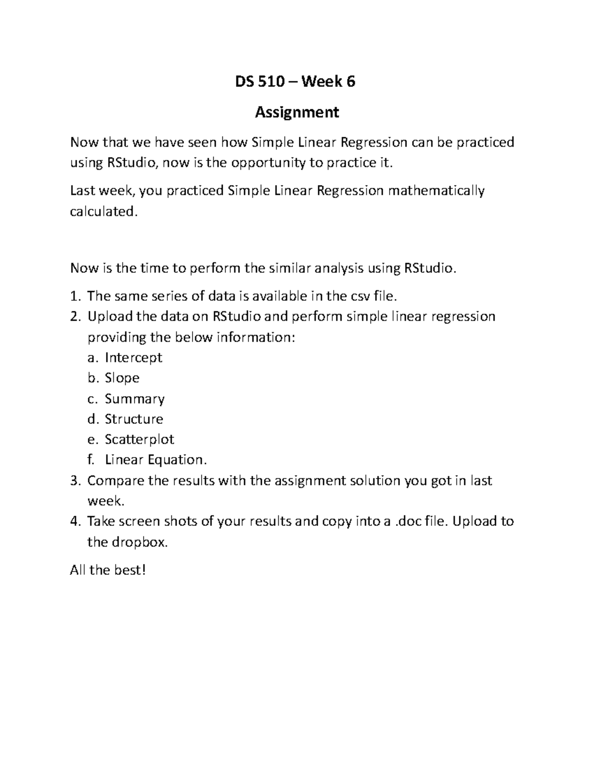 DS510 Week 6 Assignment - DS 510 – Week 6 Assignment Now that we have seen how Simple Linear ...