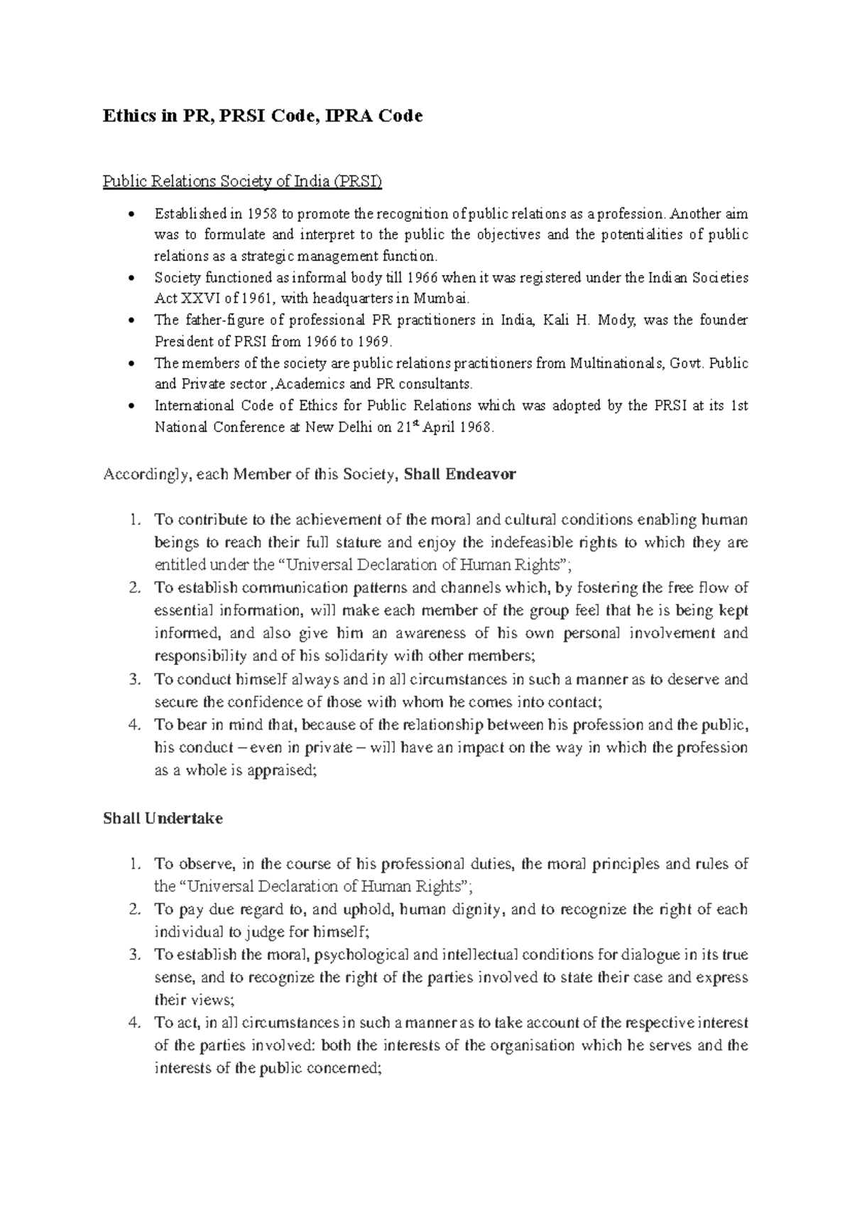 Ethics in PR - Another aim was to formulate and interpret to the public ...