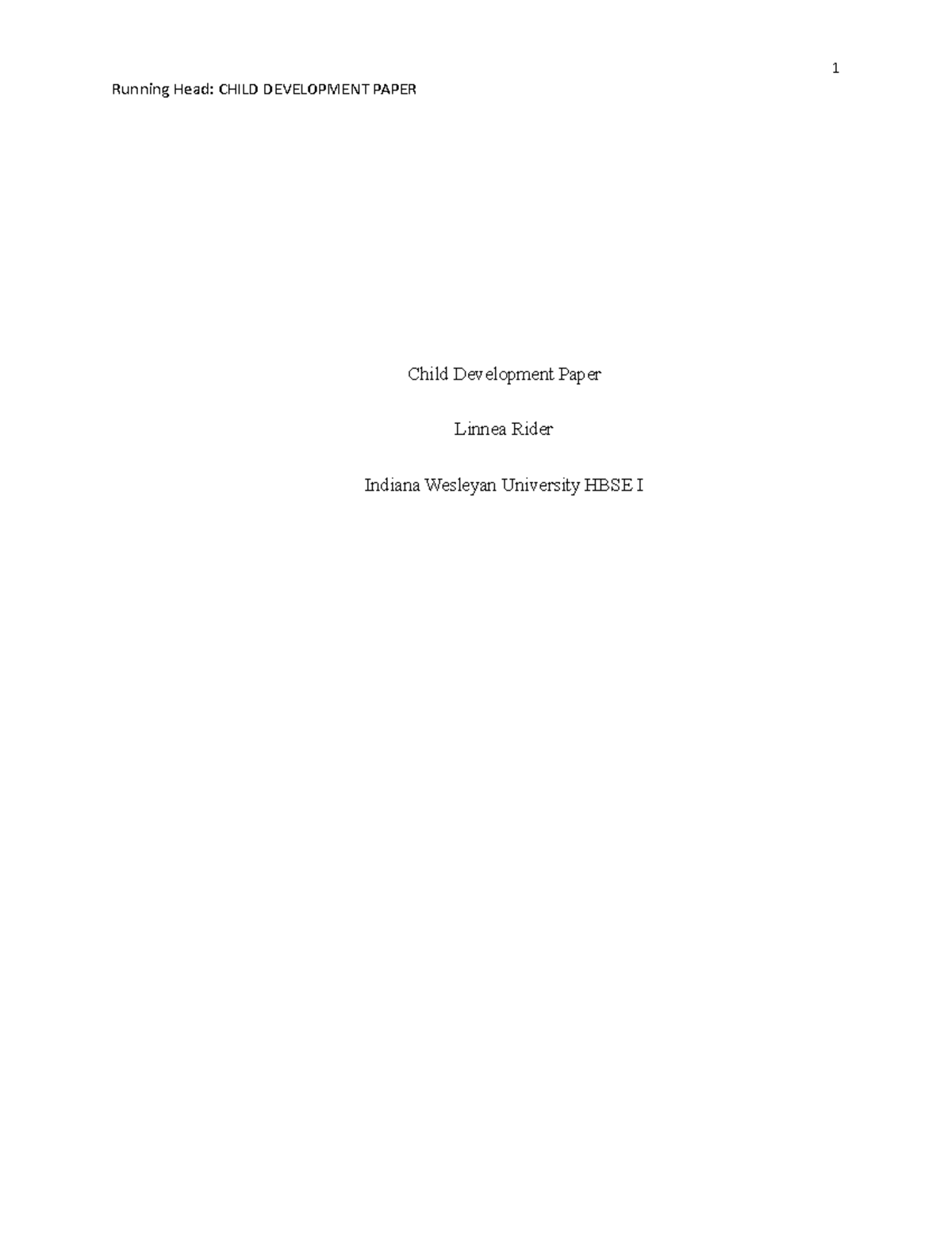 Child development paper - I got to make many connections between what I ...